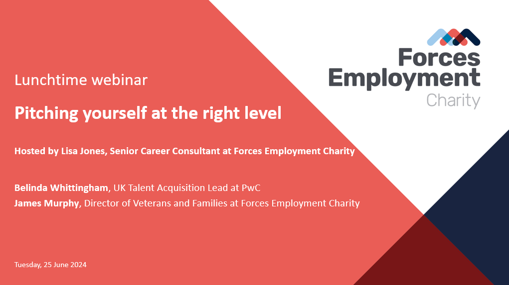 Pitching yourself at the right level | Forces Employment Charity